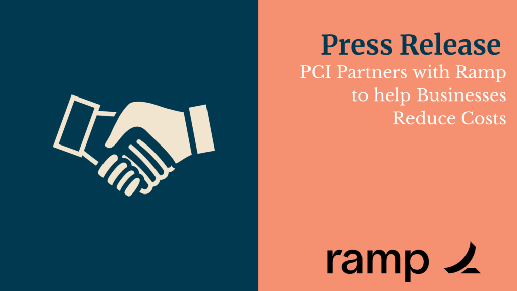 PCI Partners with Ramp to Help Businesses Reduce Costs | PCI